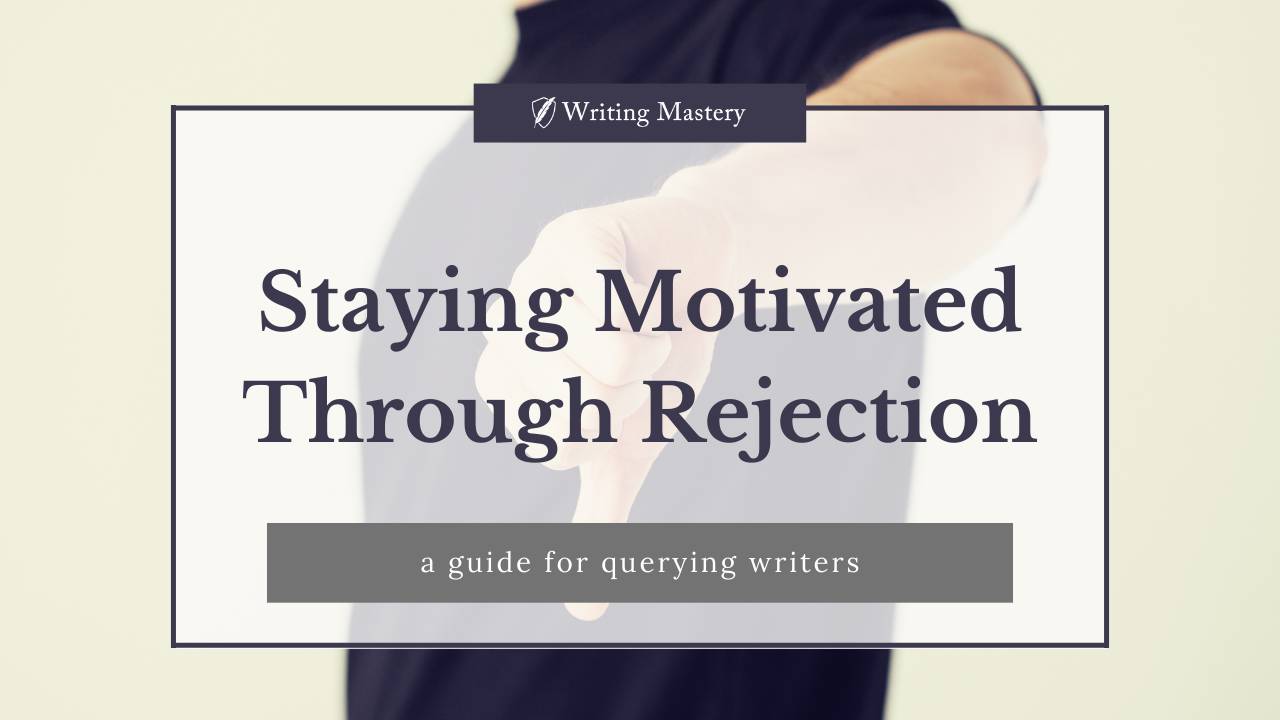 Staying Motivated after getting a Rejection letter