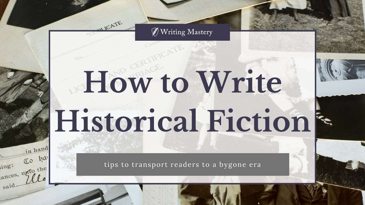 How to Write Historical Fiction
