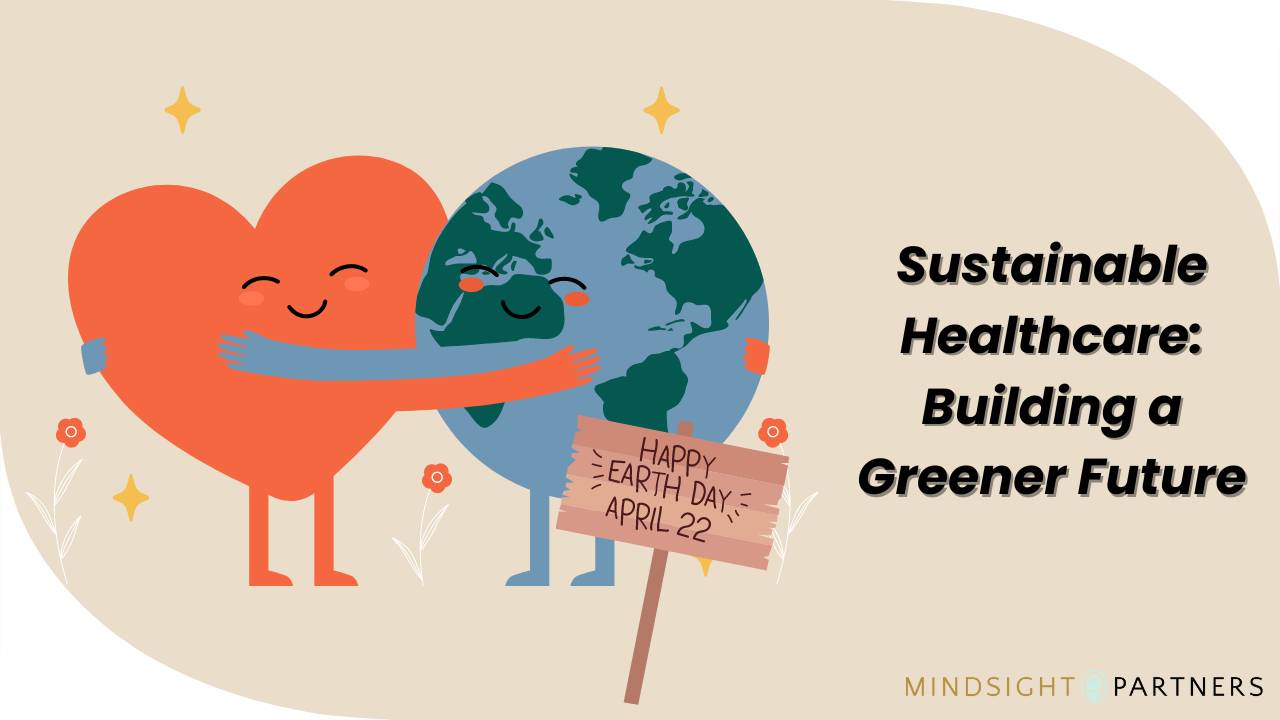 Sustainable Healthcare: Building a Greener Future