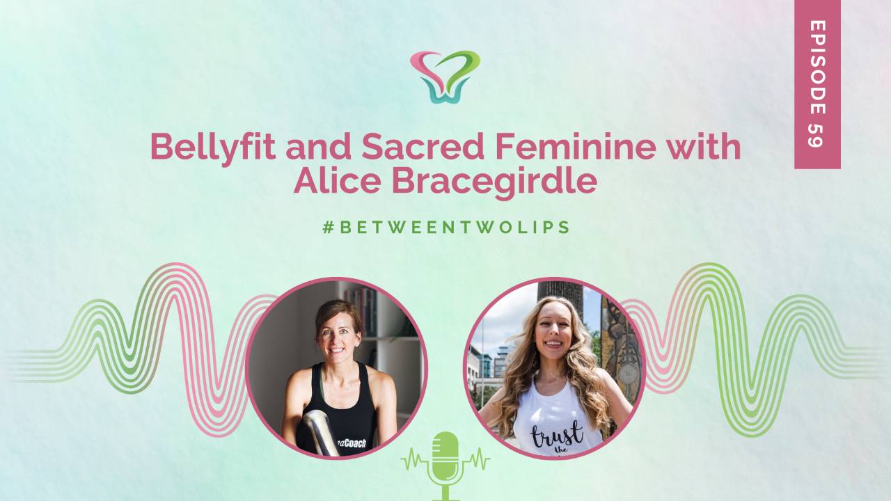 Bellyfit and Sacred Feminine with Alice Bracegirdle