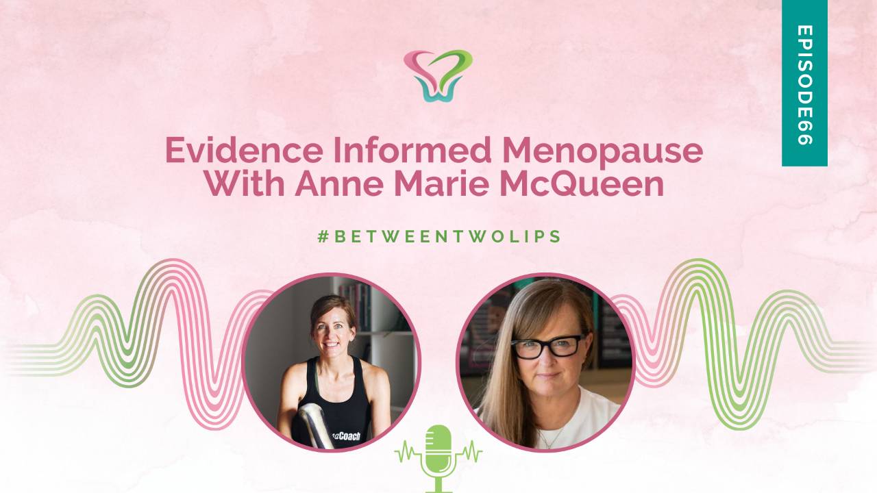 Evidence Informed Menopause With Anne Marie McQueen
