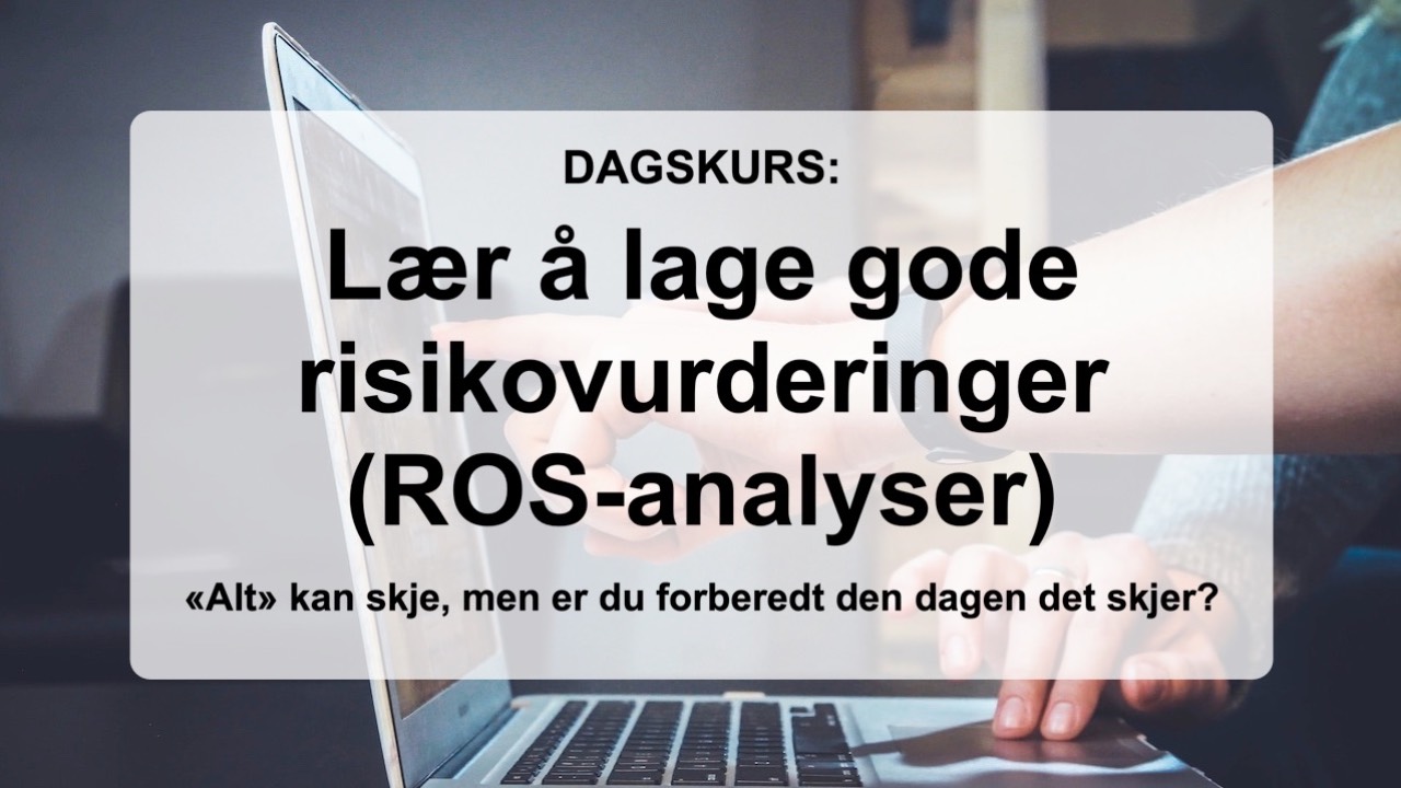 Dagskurs – lag gode risikovurderinger