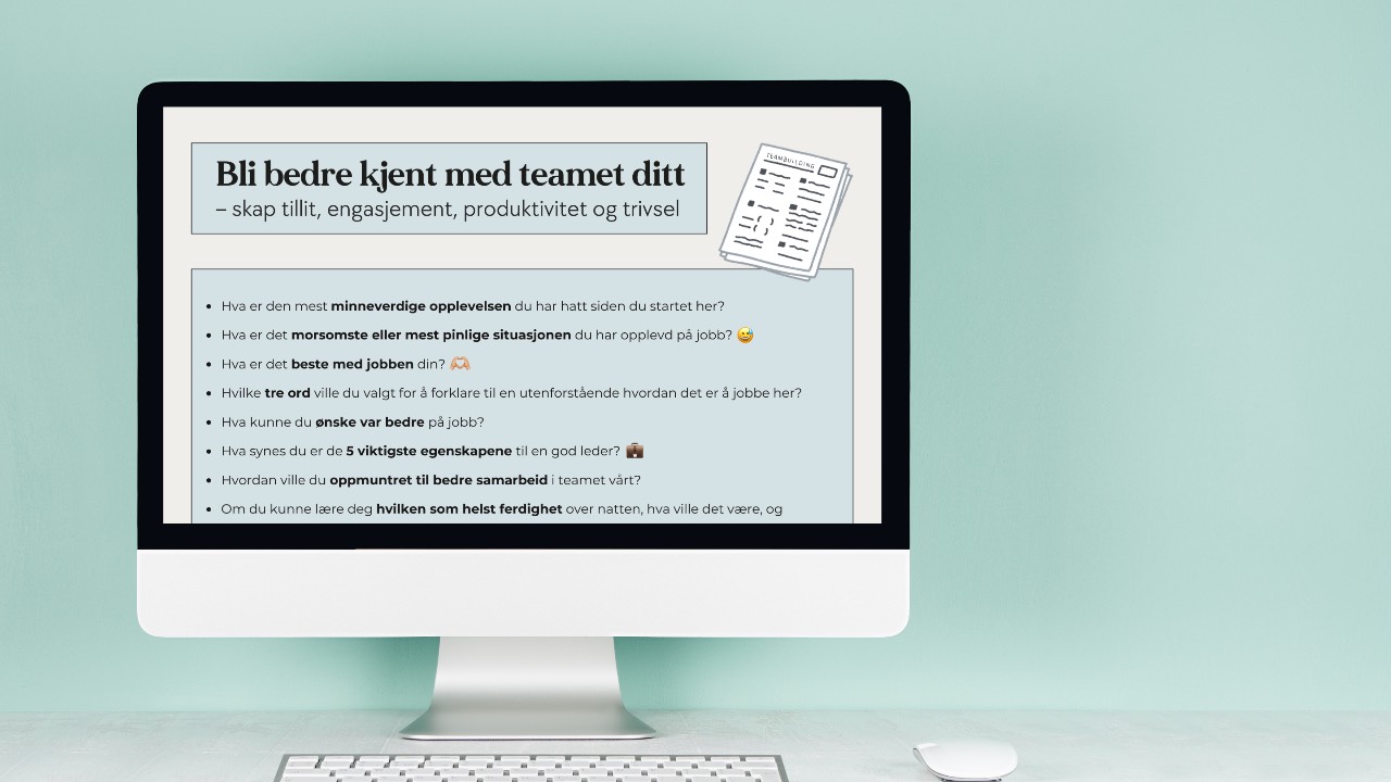 Bli bedre kjent med teamet ditt