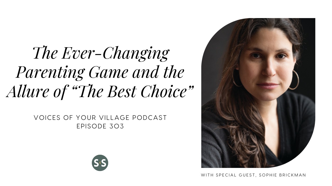 The Ever-Changing Parenting Game and the Allure of “The Best Choice”