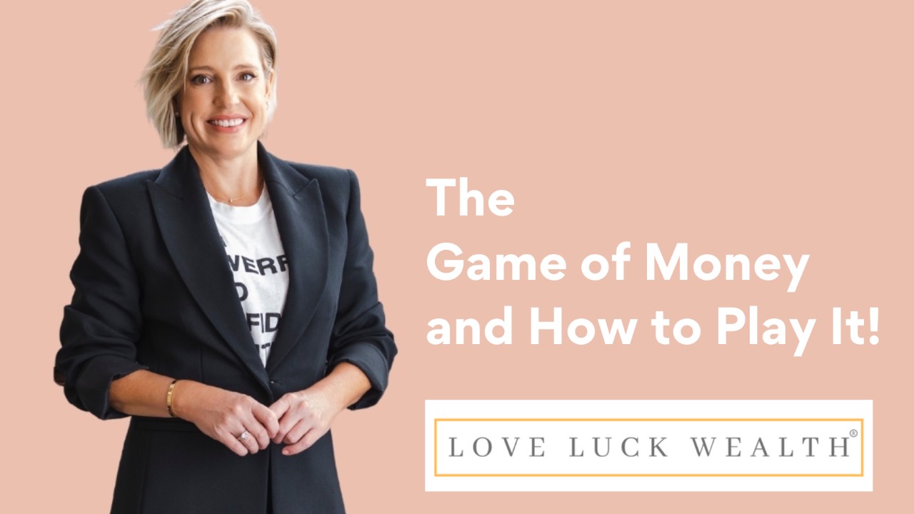 The Game of Money and How to Play it!
