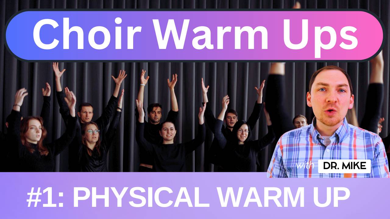 Choir Warmups #1: Vocal Warm Ups for Choir (Physical Warmup Routine)
