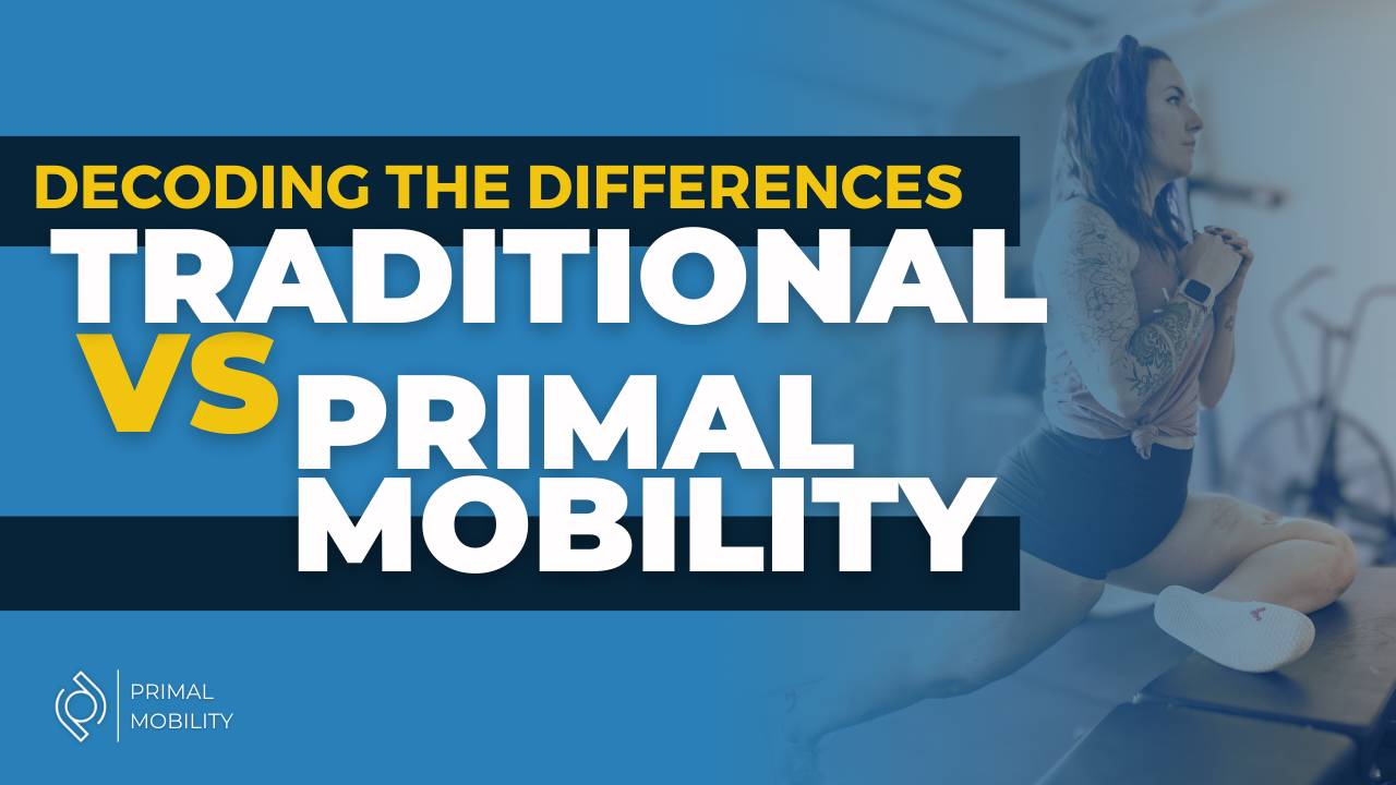 Primal Mobility vs. Traditional Methods: A Comparative Guide