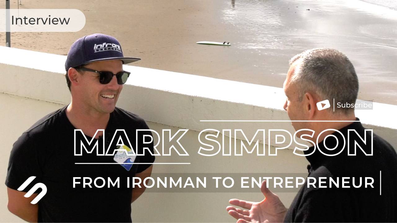 Mark Simpson, Insights from a Former Professional Ironman on Business
