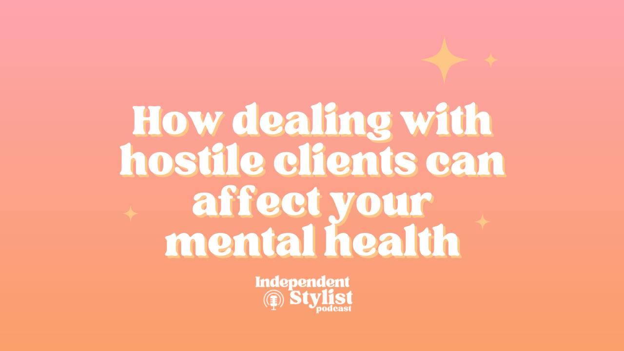 How Hostile Clients Can Affect Your Mental Health