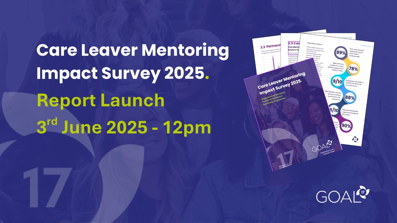 Care Leaver Mentoring Impact Report 2025 | Goal 17