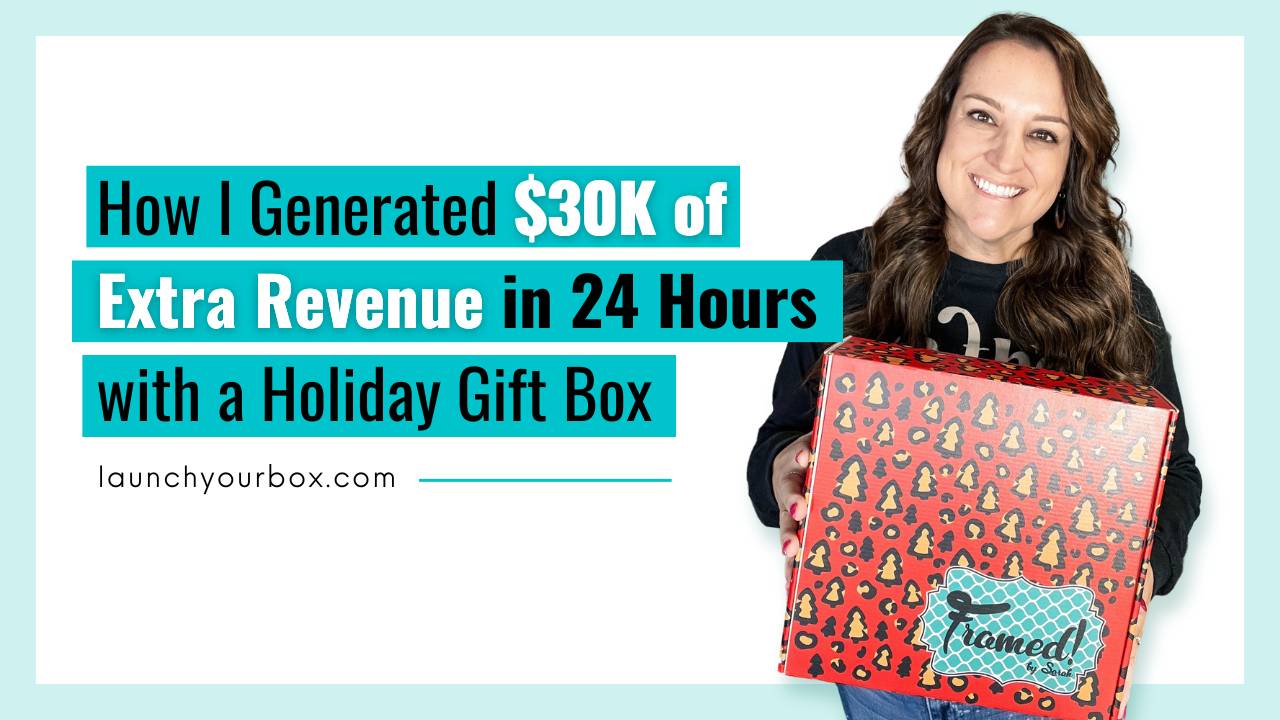 Generate $30K of Extra Revenue in 24 Hours with a Holiday Gift Box