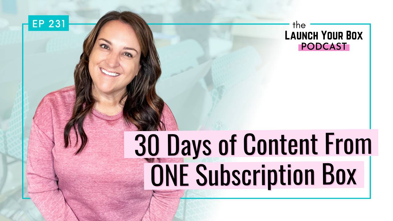 30 Days of Content From ONE Subscription Box | EP 231