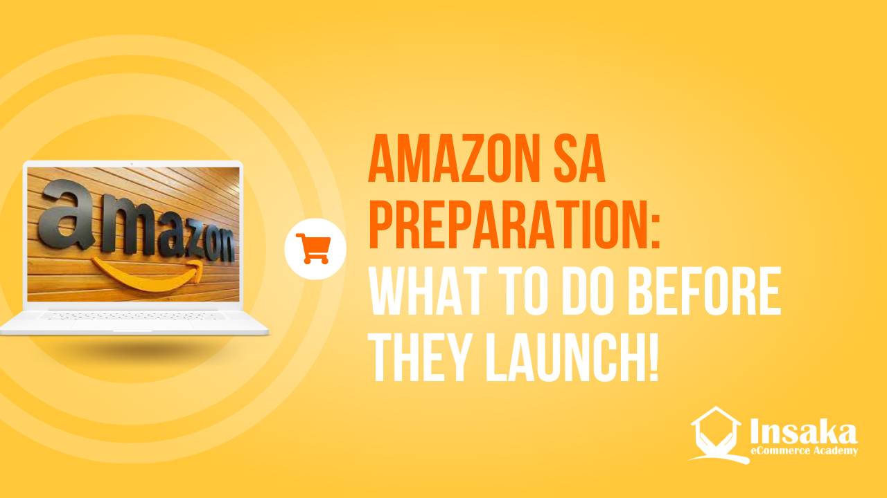 Amazon SA Preparation: What To Do Before They Launch!