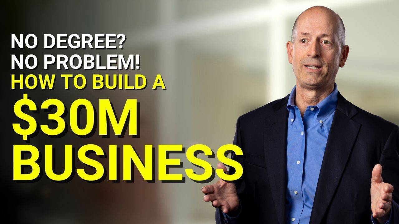 No Degree, No Problem: How I Built a $30 Million Business