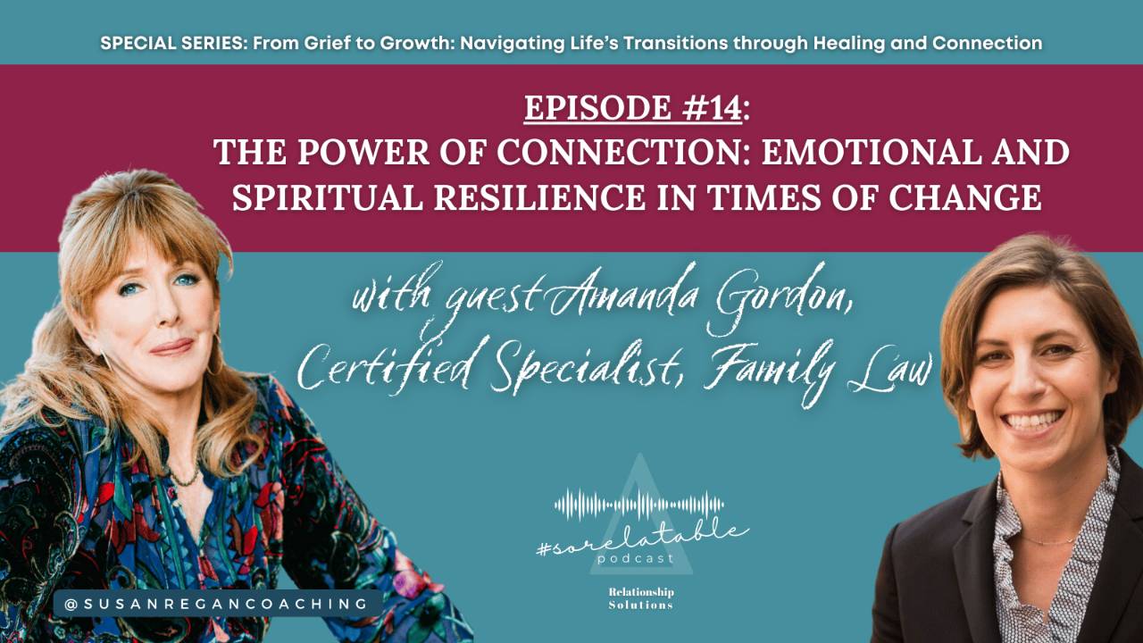 #sorelatable Ep#14: Emotional and Spiritual Resilience