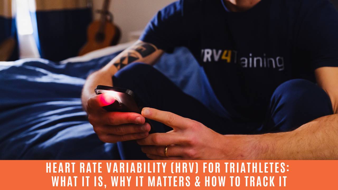 Heart Rate Variability (HRV) for Triathletes: What, Why & How