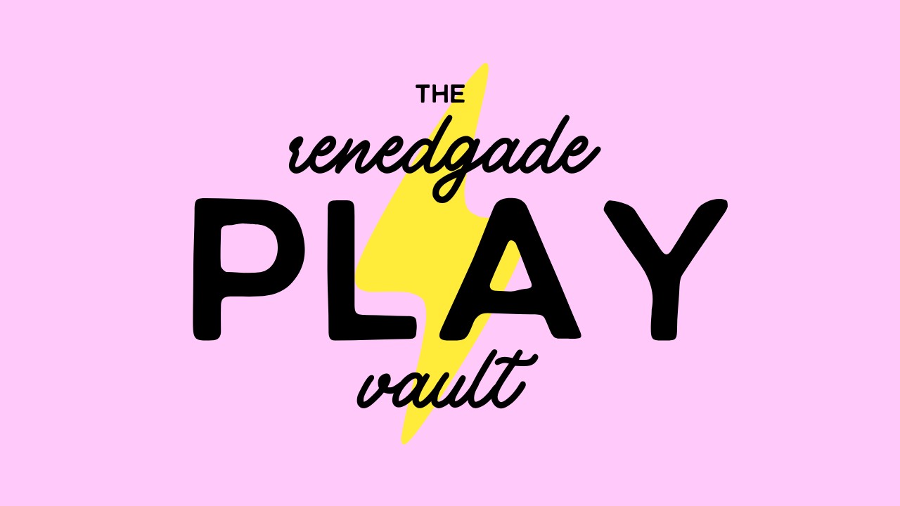 The Renegade Play Vault