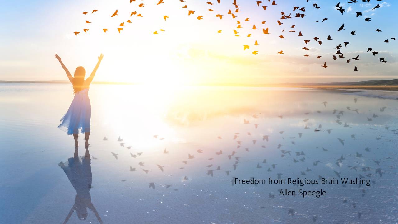 Freedom From Religious Brain Washing