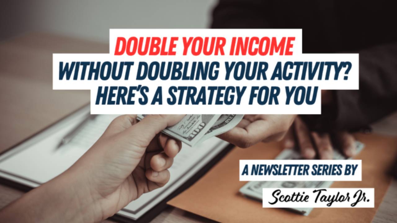 Increase Income, Reduce Effort: Try This Strategy