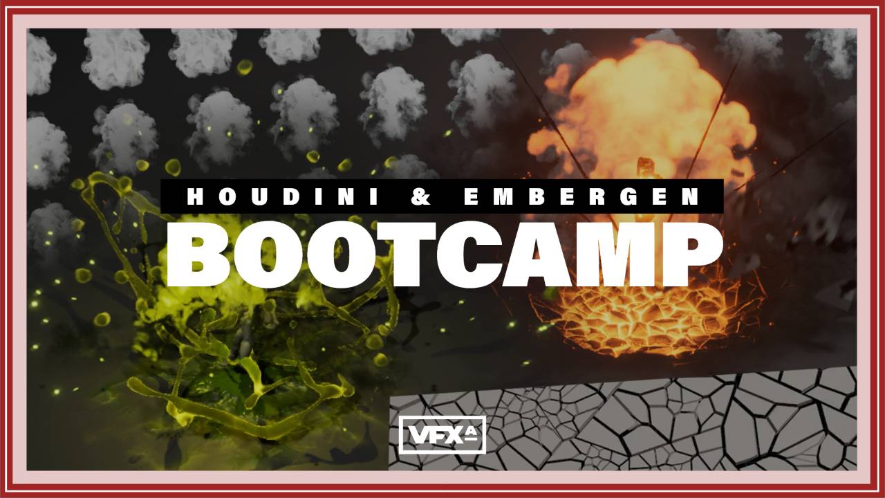 Houdini & EmberGen Bootcamp | Learn Procedural Software for VFX