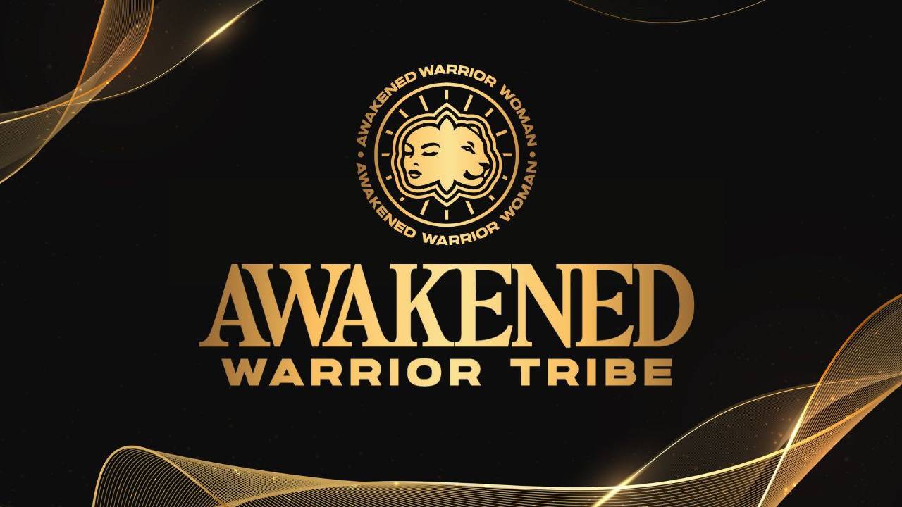 The Awakened Warrior Tribe