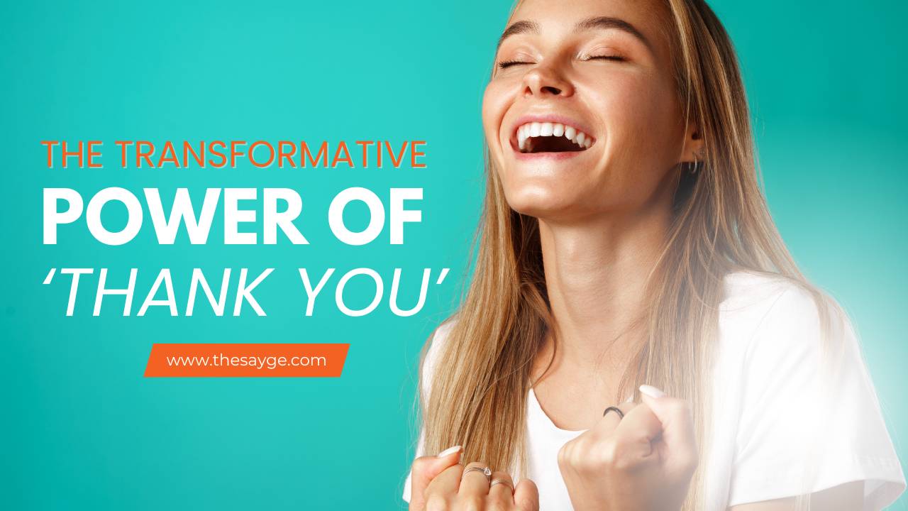 The Transformative Power of 'Thank You'