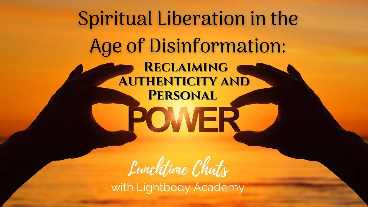 Spiritual Liberation in the Age of Disinformation