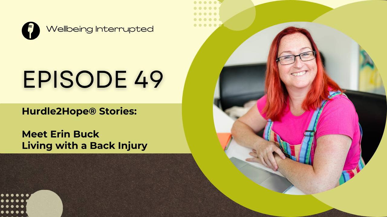 Hurdle2Hope®️ Stories: Meet Erin Buck Living with a Back Injury