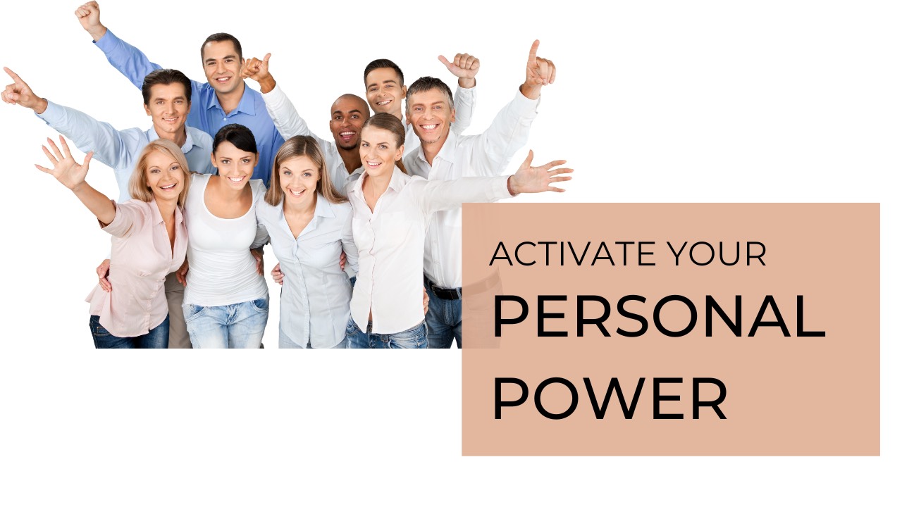 Activating Your Personal Power