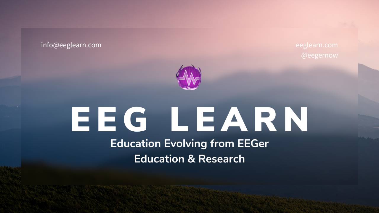EEG Learn: Education Evolving from EEGer Education & Research
