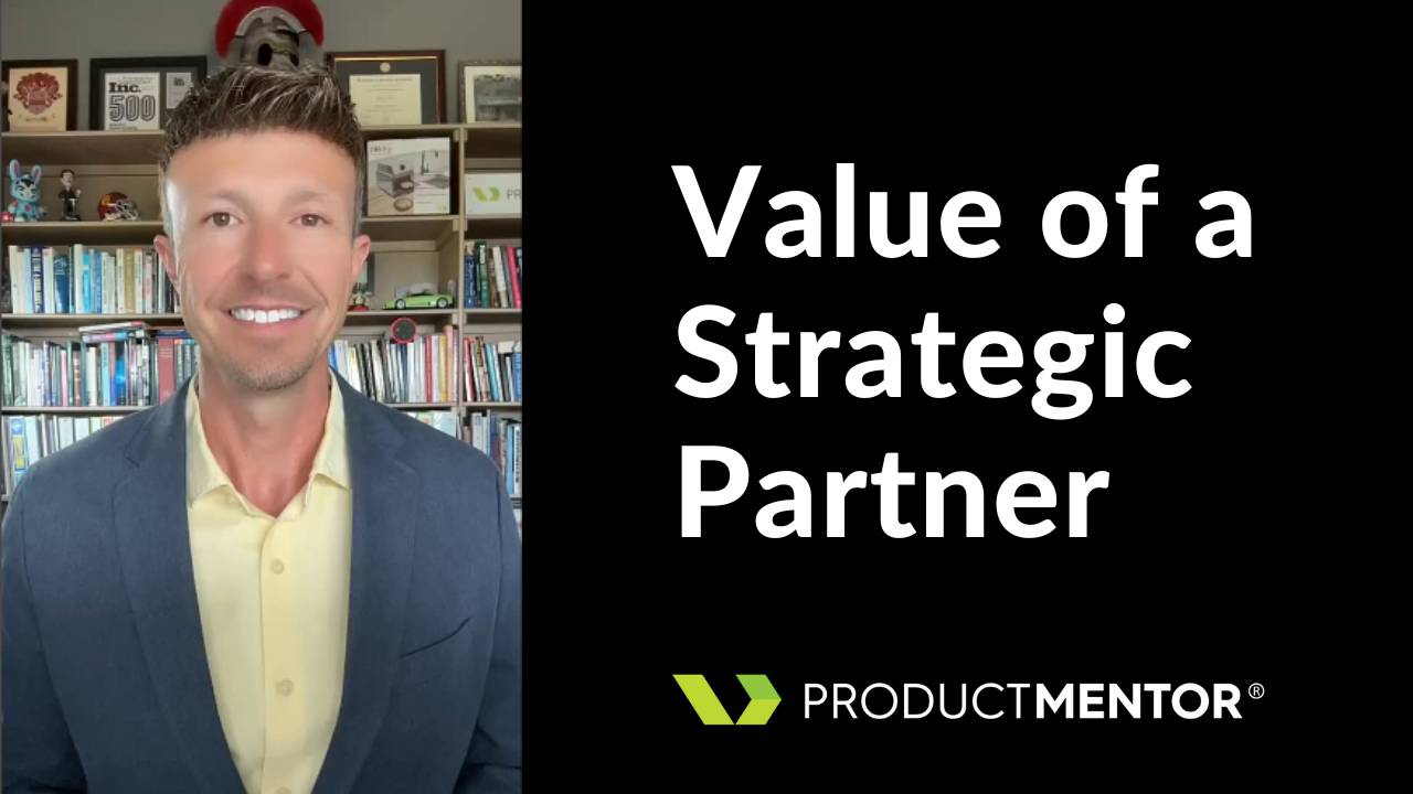 The Value of a Strategic Partner