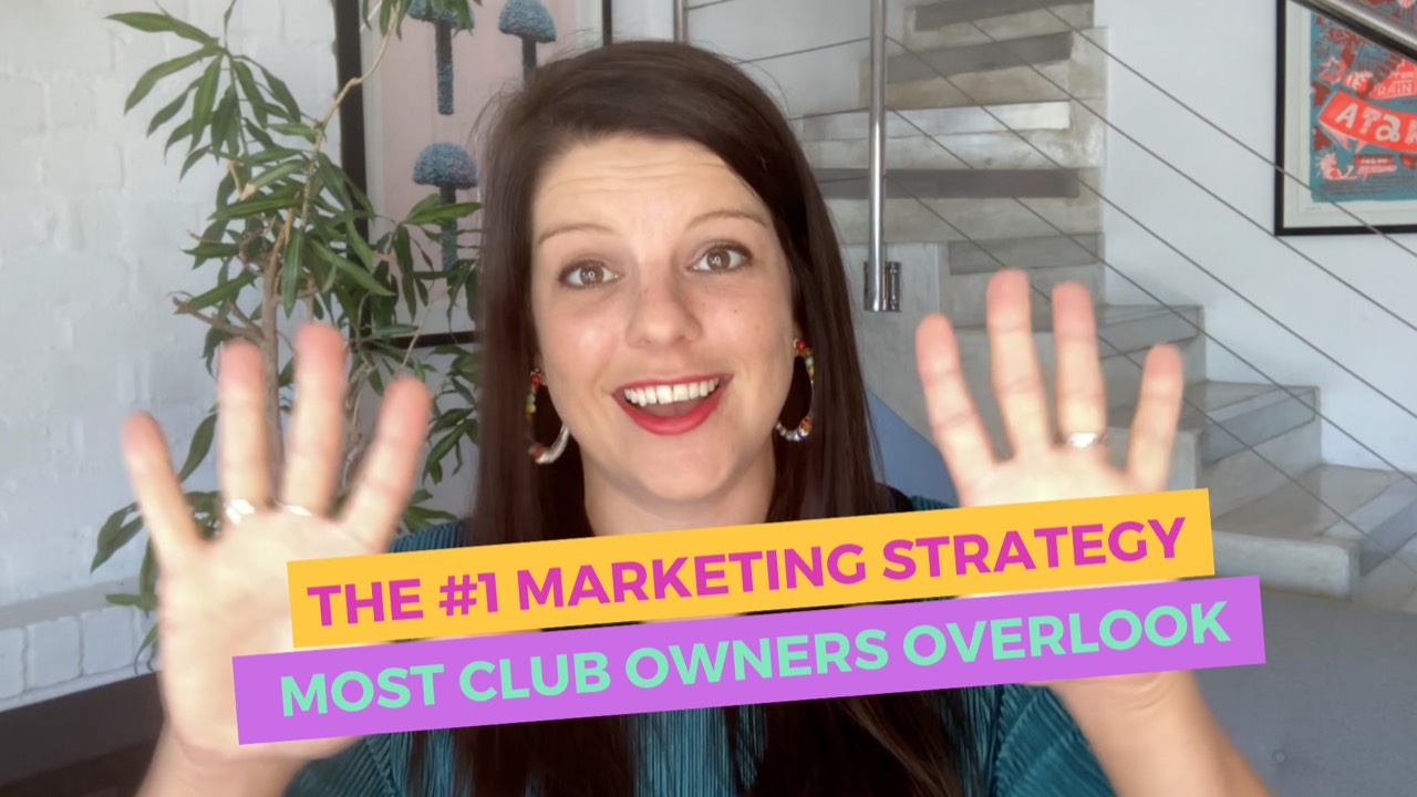 The #1 Marketing Strategy Most Club Owners Overlook