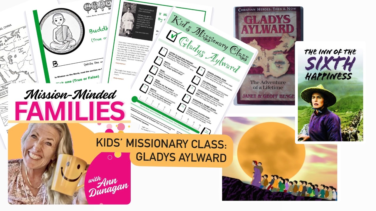 Kid's Missionary Class: Gladys Aylward