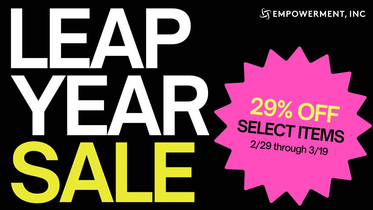 Leap Year Sale - Leap Into An Empowered You!