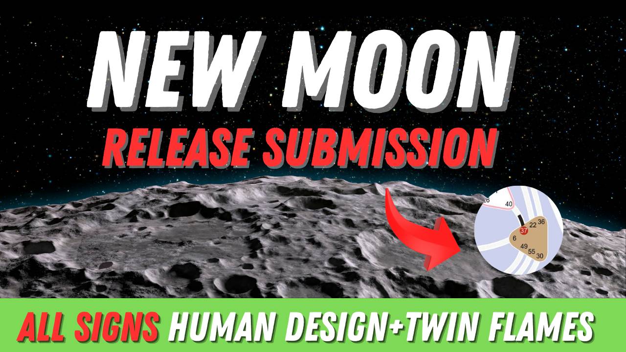 All Signs - New Moon Activates the 37th Gate