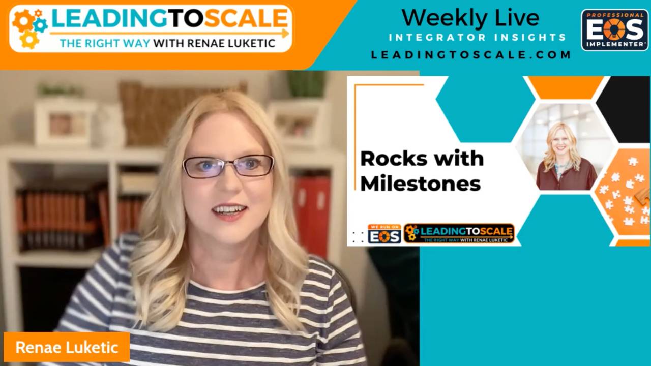 Setting Milestones for Rocks