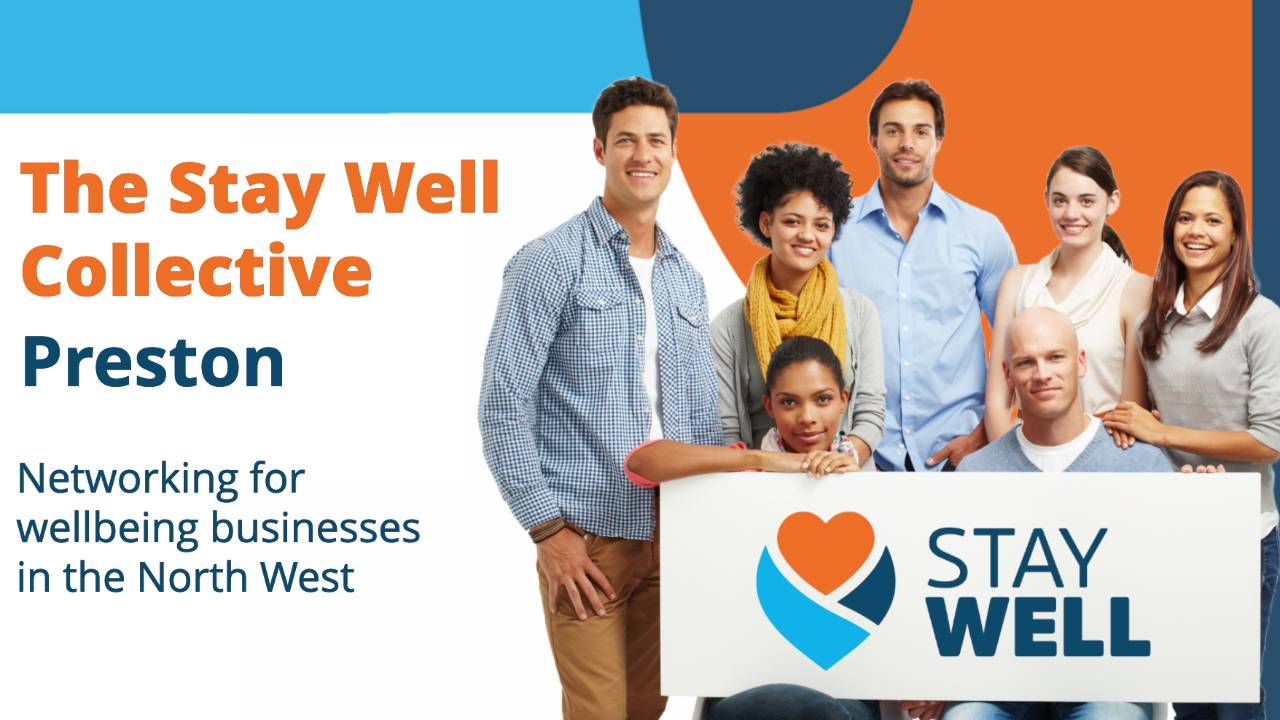 The Stay Well Collective | Preston | Networking Community