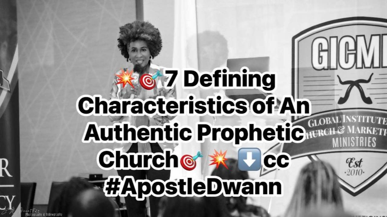 ⚠️‼️7 Defining Characteristics of An Authentic Prophetic Church‼️⚠️