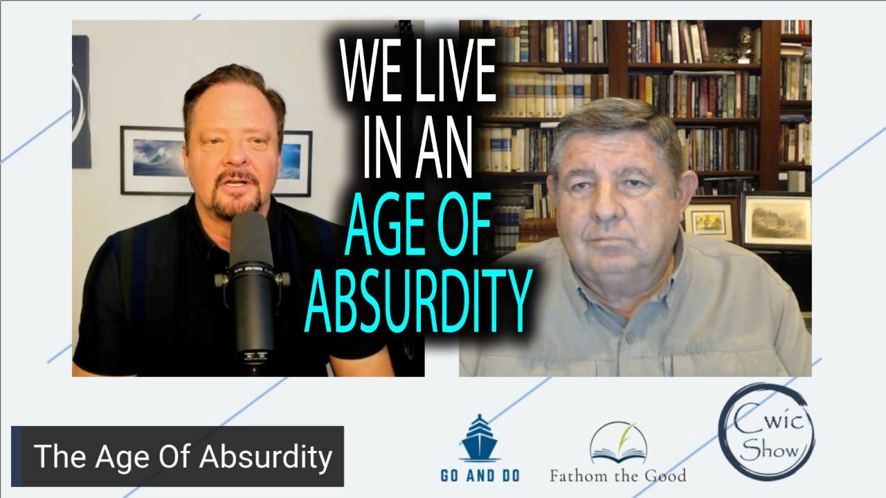 We Live In The Age of Absurdity feat. Bruce Porter