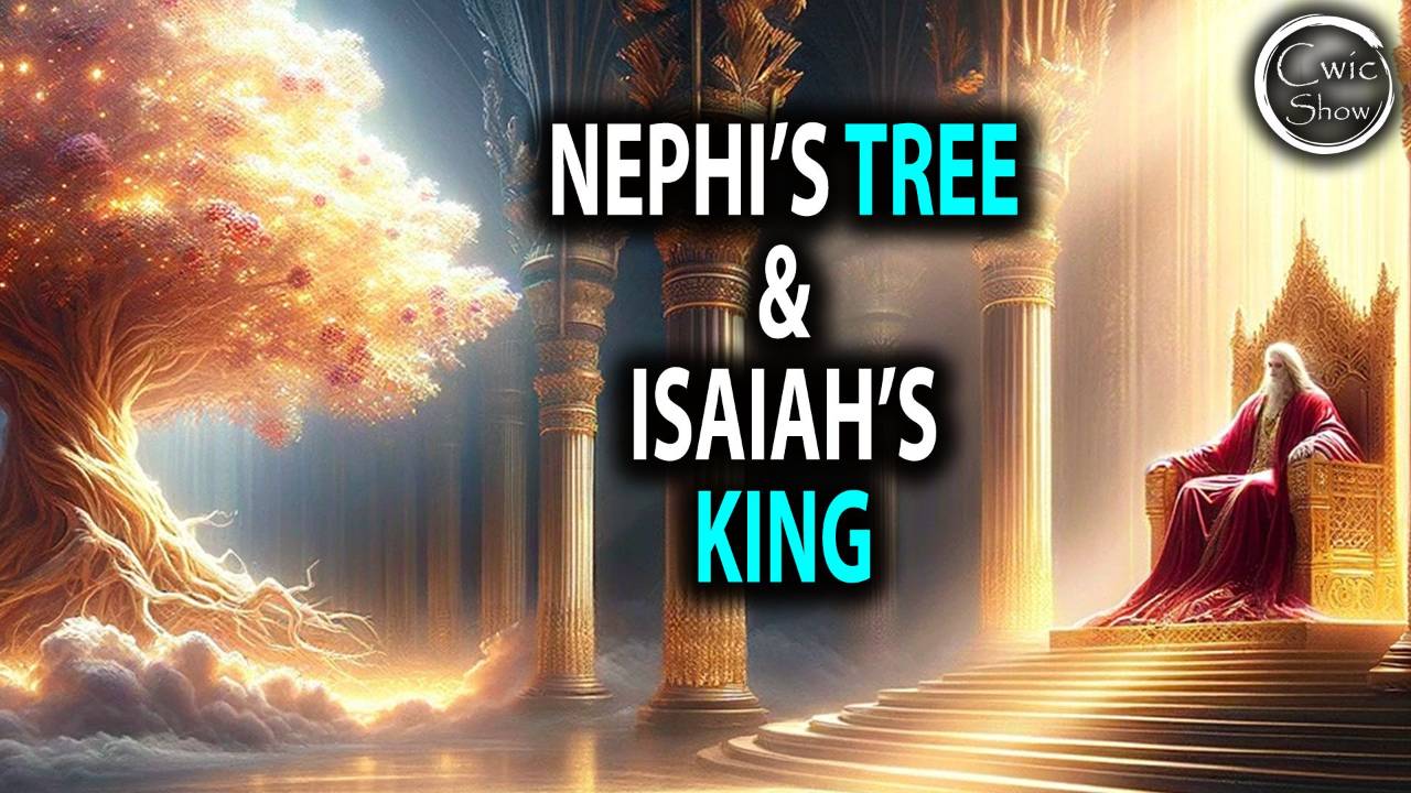 Is Nephi's Tree Jesus Or Heavenly Mother? Isaiah's King