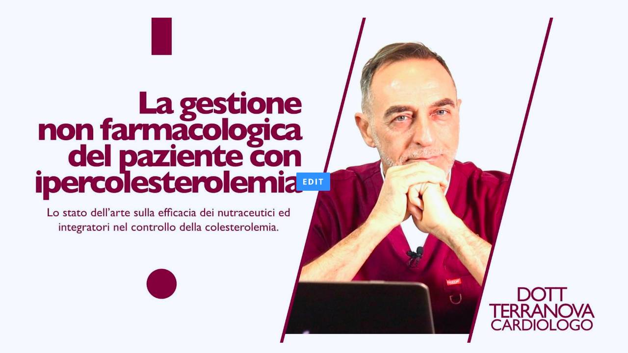 La Gestione Non farmacologica della Ipercolesterolemia