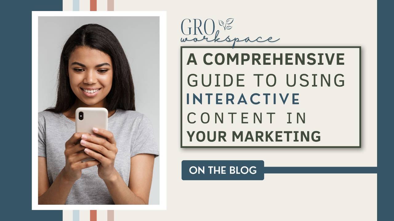 A Comprehensive Guide to Using Interactive Content in Your Marketing