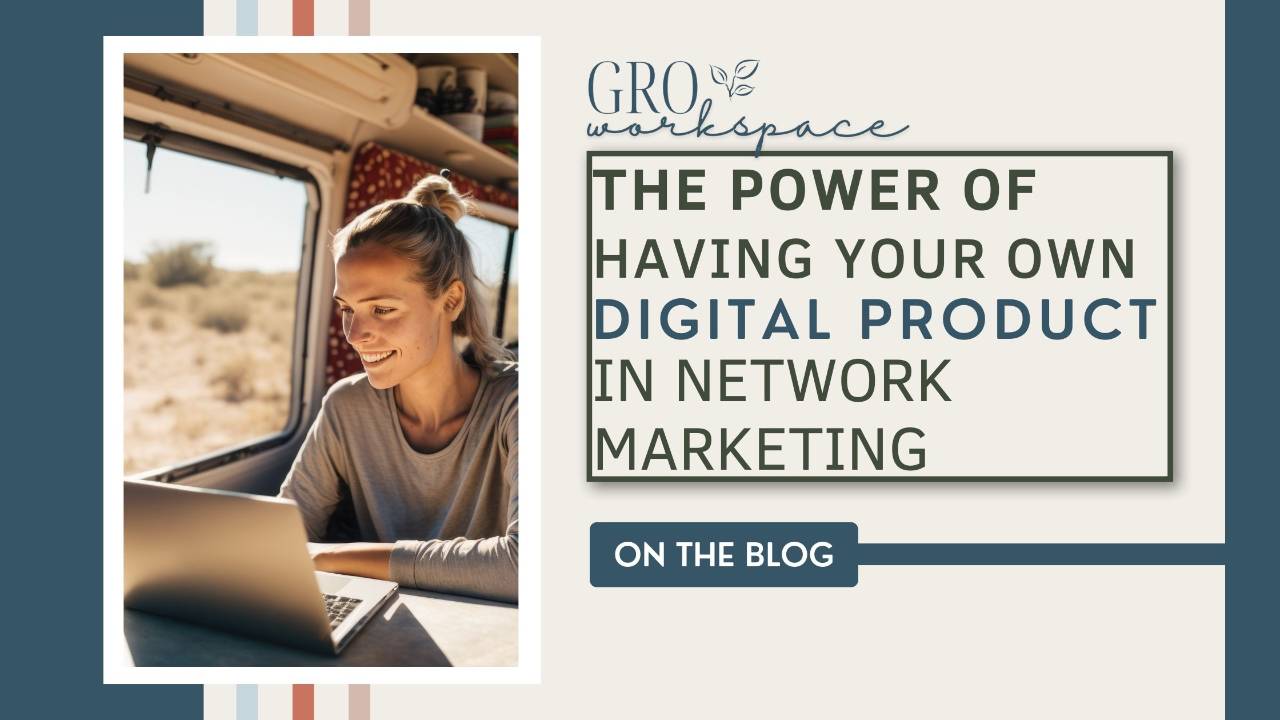 The Power of Having Your Own Digital Product in Network Marketing