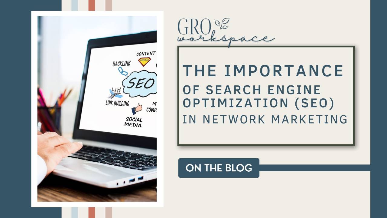 The Importance of SEO in Network Marketing