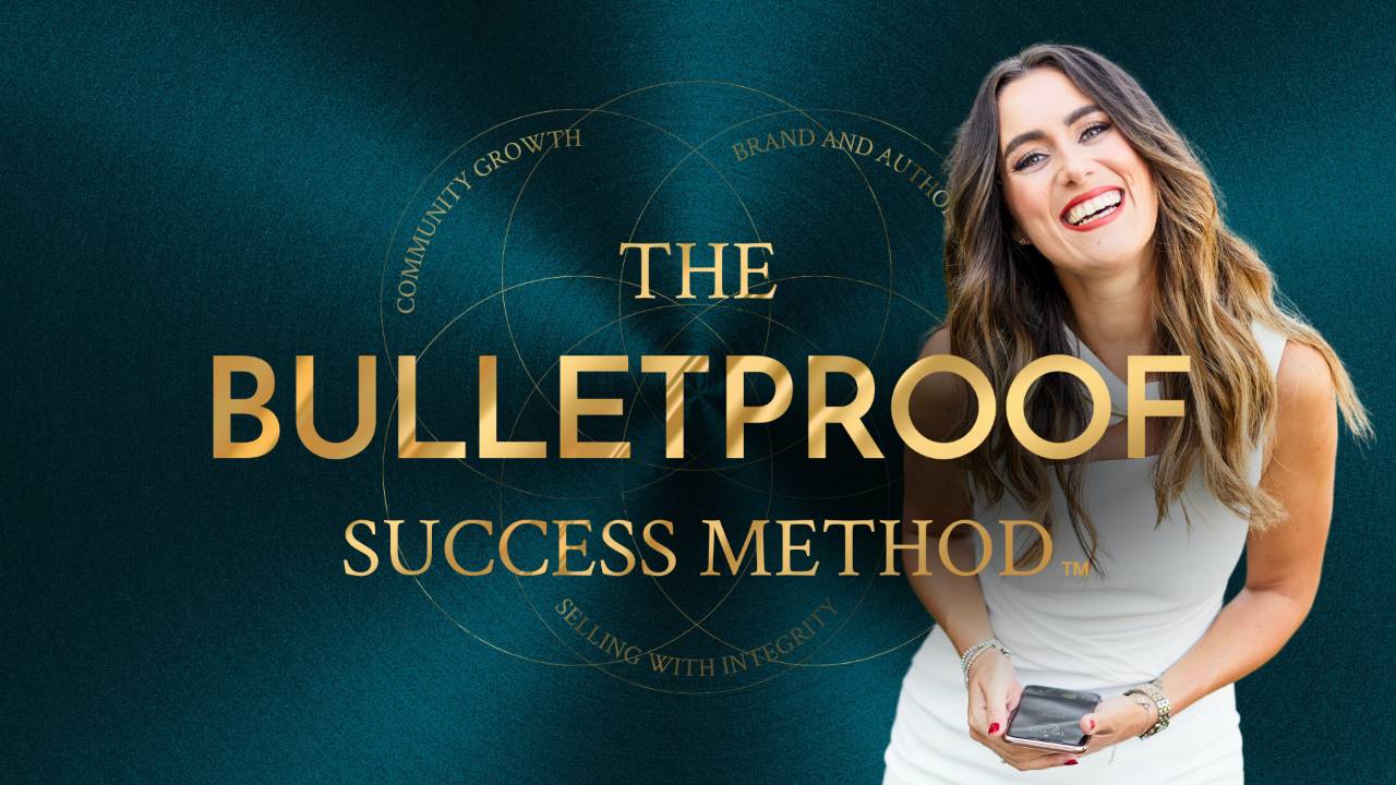 The Bulletproof Success Method