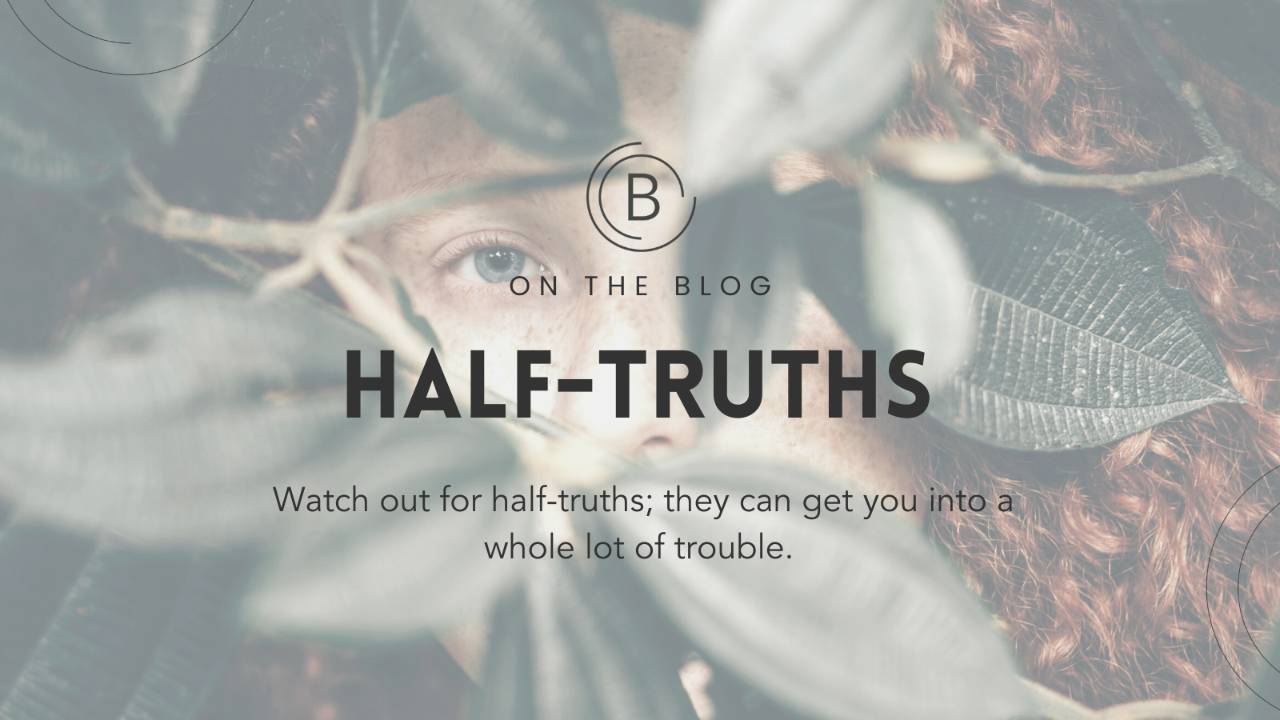 Half-Truths