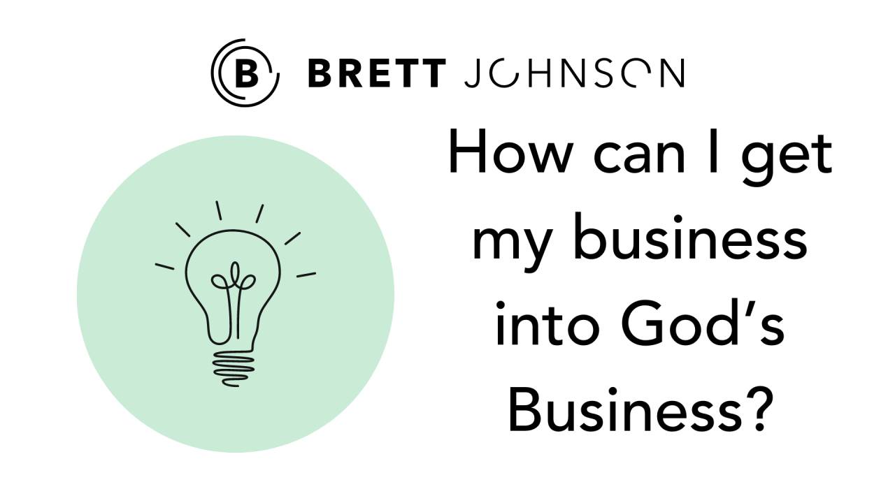 How can I get my business into God’s Business?
