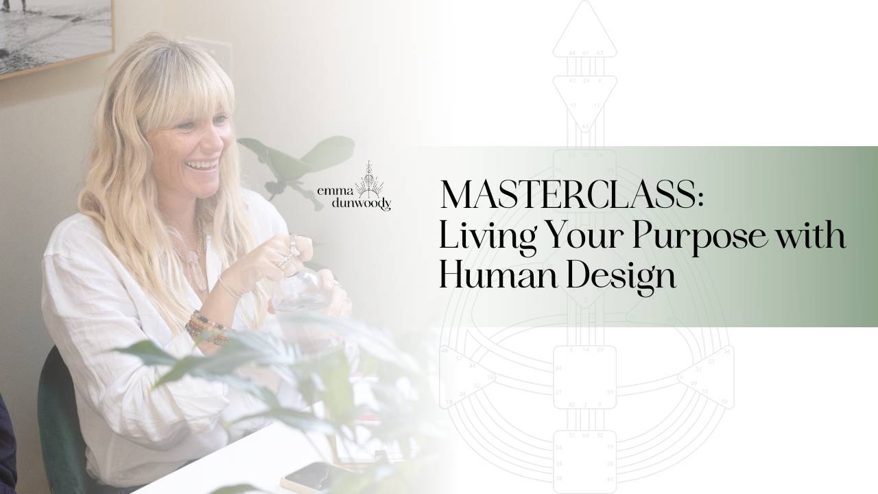 Living Your Purpose with Human Design Masterclass