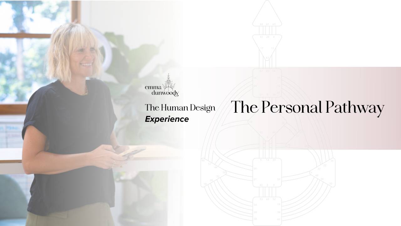 The Human Design Personal Pathway