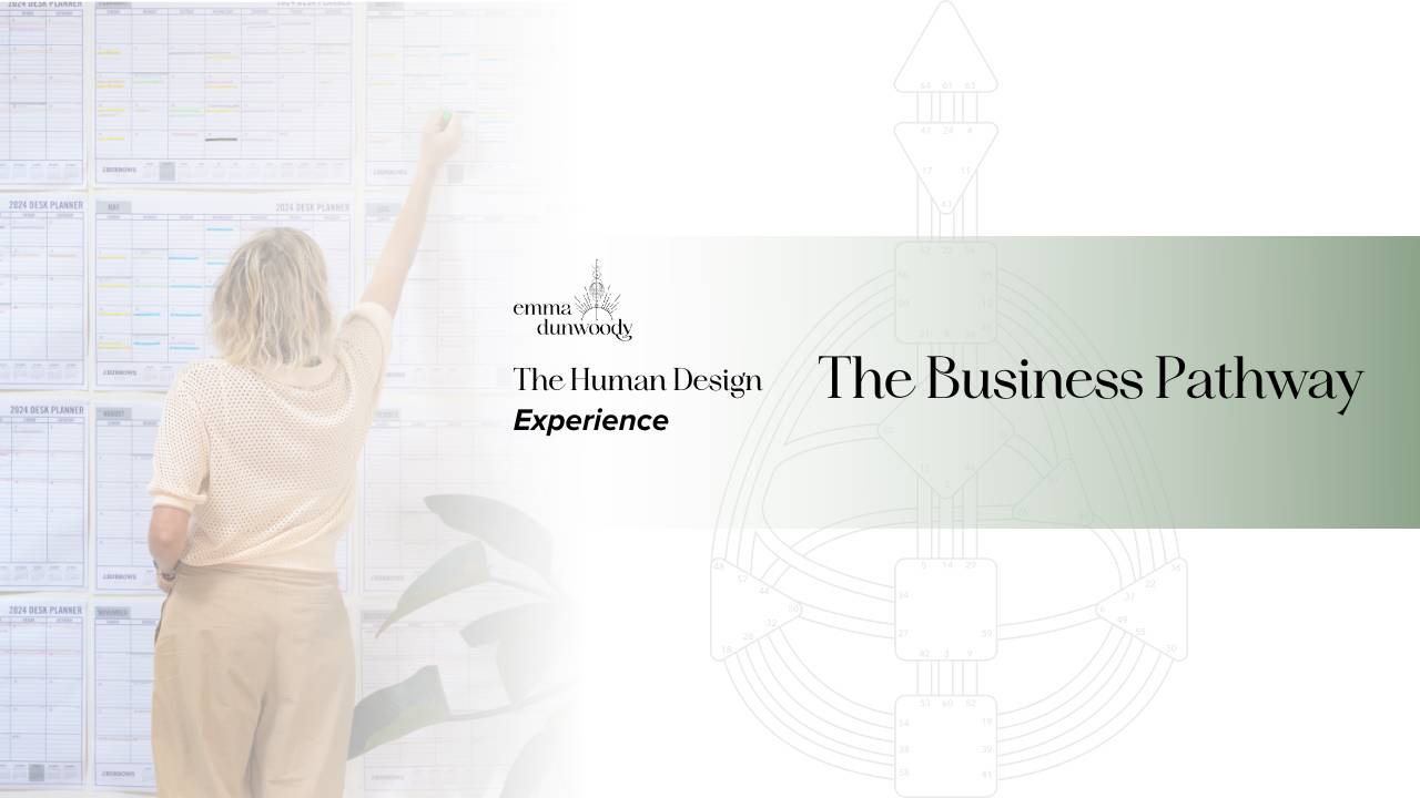 The Human Design Business Pathway